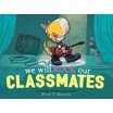 We Don't Eat Our Classmates: A Penelope Rex Book - Walmart.com