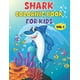 Shark Coloring Book For Kids : Best Shark Children Activity Book for ...