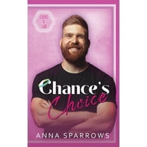 Littles & Lace Chance's Choice: An MM Age Play Romance, Book 5 ...