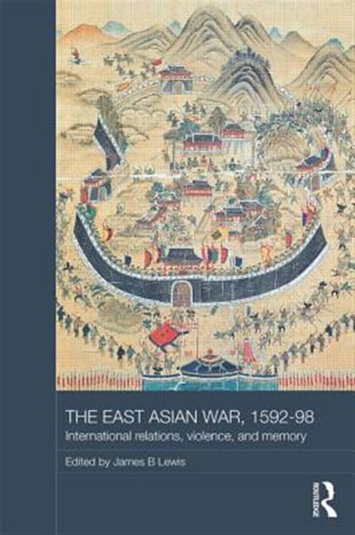 Pre-Owned Asian States and Empires The East Asian War, 1592-1598 ...