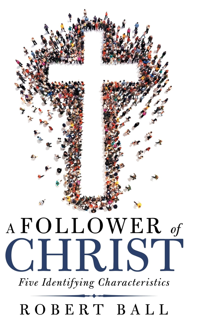 A Follower of Christ (Hardcover) - Walmart.com - Walmart.com A Follower of Christ (Hardcover) - Walmart.com - Walmart.com