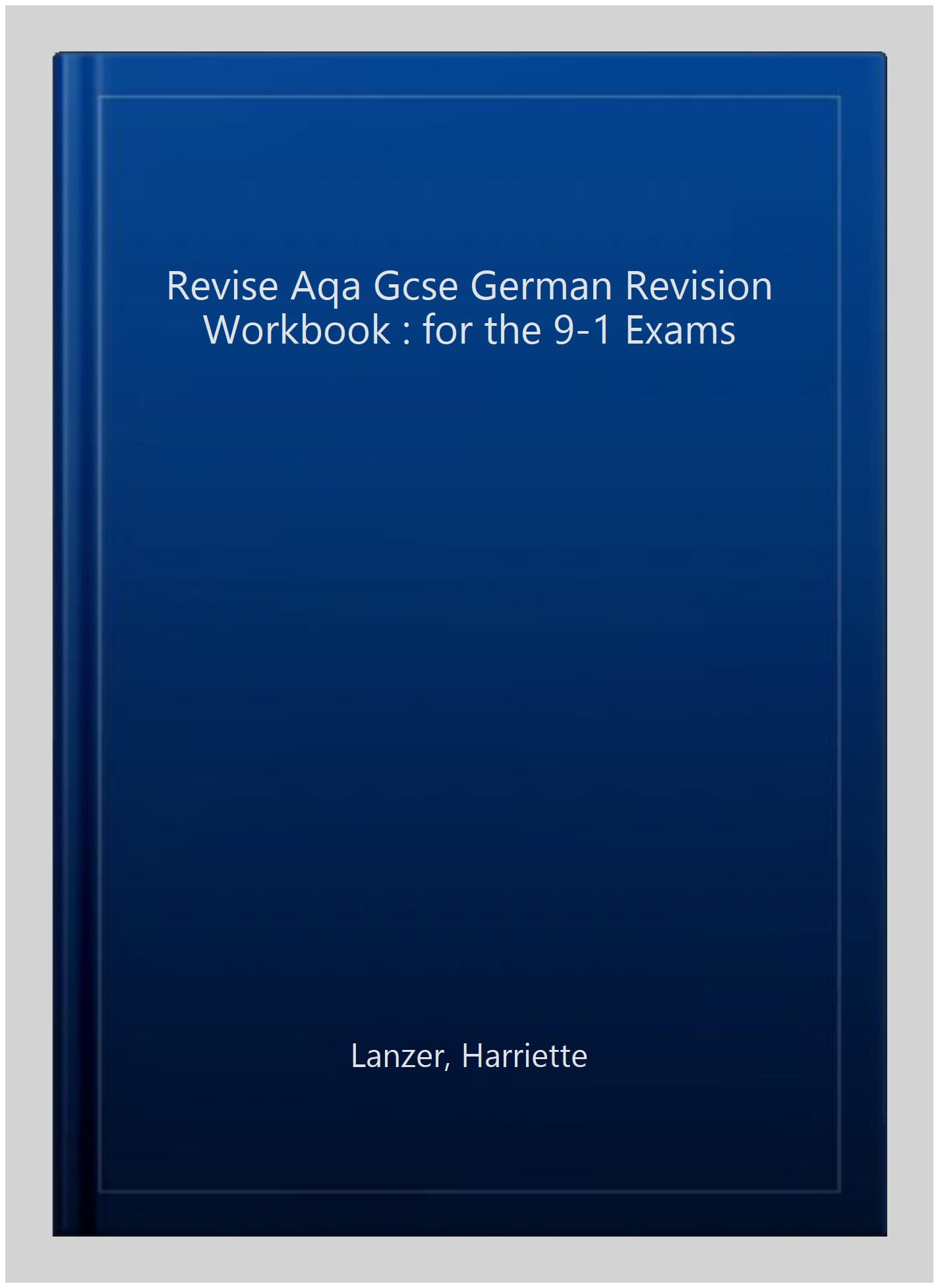 Pre-Owned Revise Aqa Gcse German Revision Workbook : for the 9-1 Exams ...