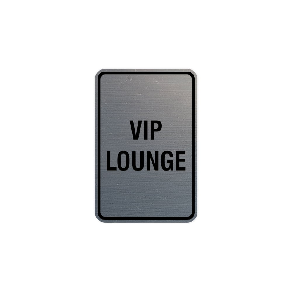 Portrait Round Vip Lounge Sign (Brushed Silver) - Large 6" x 8 ...
