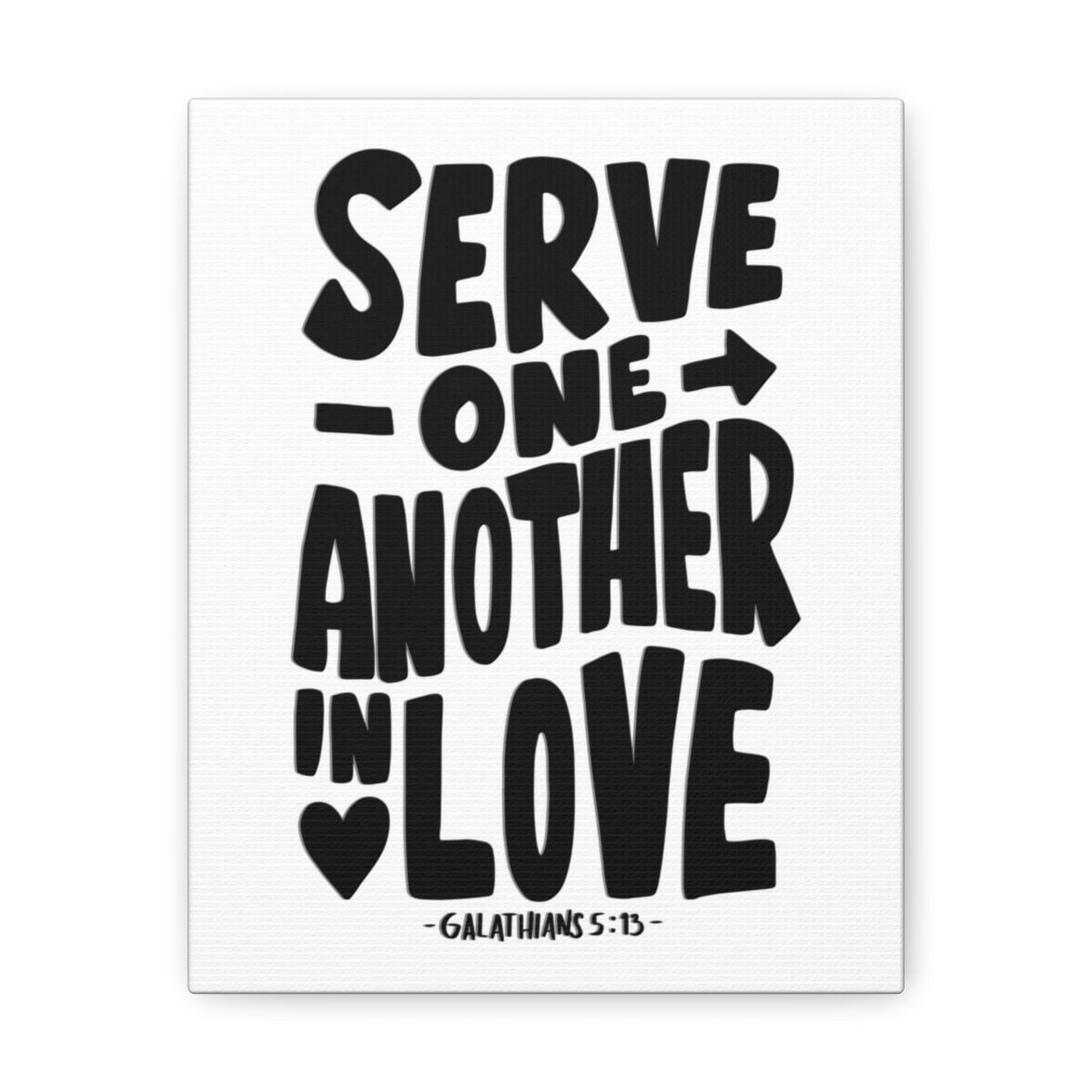 Scripture Walls Serve One Another In Love Galatians 5:13 Bible Verse ...