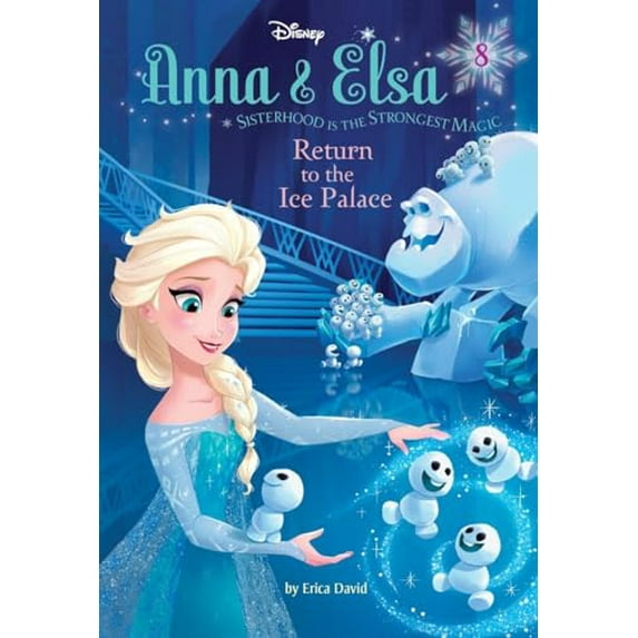 Pre-Owned Anna & Elsa #8: Return to the Ice Palace (Disney Frozen ...