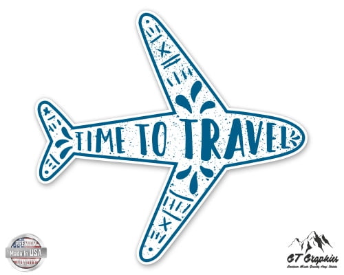 Time to Travel - 5" Vinyl Sticker - For Car Laptop I-Pad - Waterproof ...