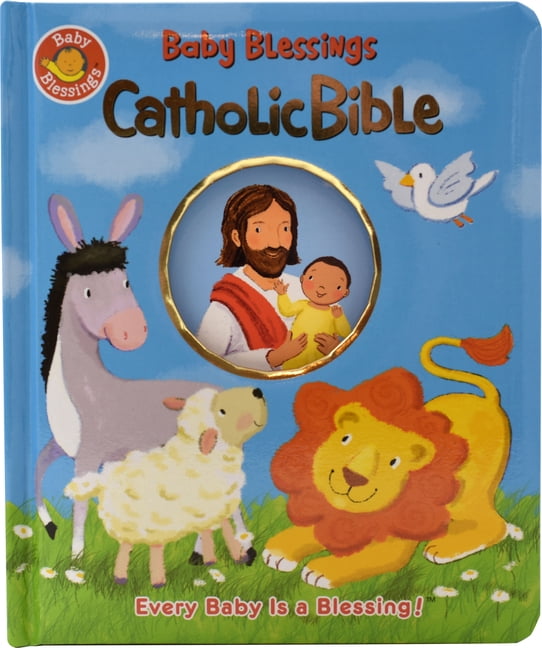 Baby Blessings Catholic Bible (Board book) - Walmart.com