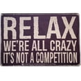 AMERICAN WIT 8" x 12" Tin Sign (Relax We're All Crazy, It's not A ...