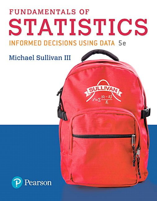 Fundamentals of Statistics Plus Mylab Statistics with Pearson Etext ...