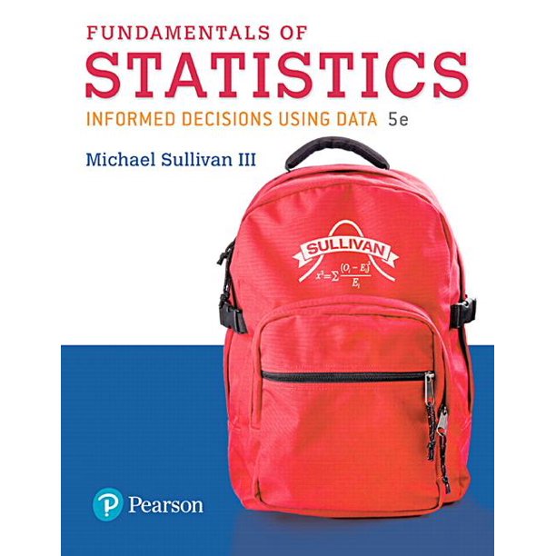 Fundamentals of Statistics Plus Mylab Statistics with Pearson Etext ...