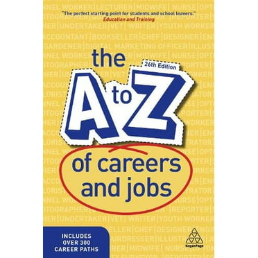 The A-Z of Careers and Jobs (Hardcover) - Walmart.com