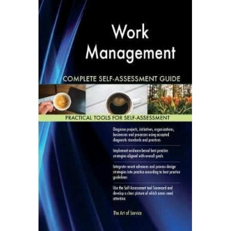 Work Management Complete Self-Assessment Guide | Walmart Canada