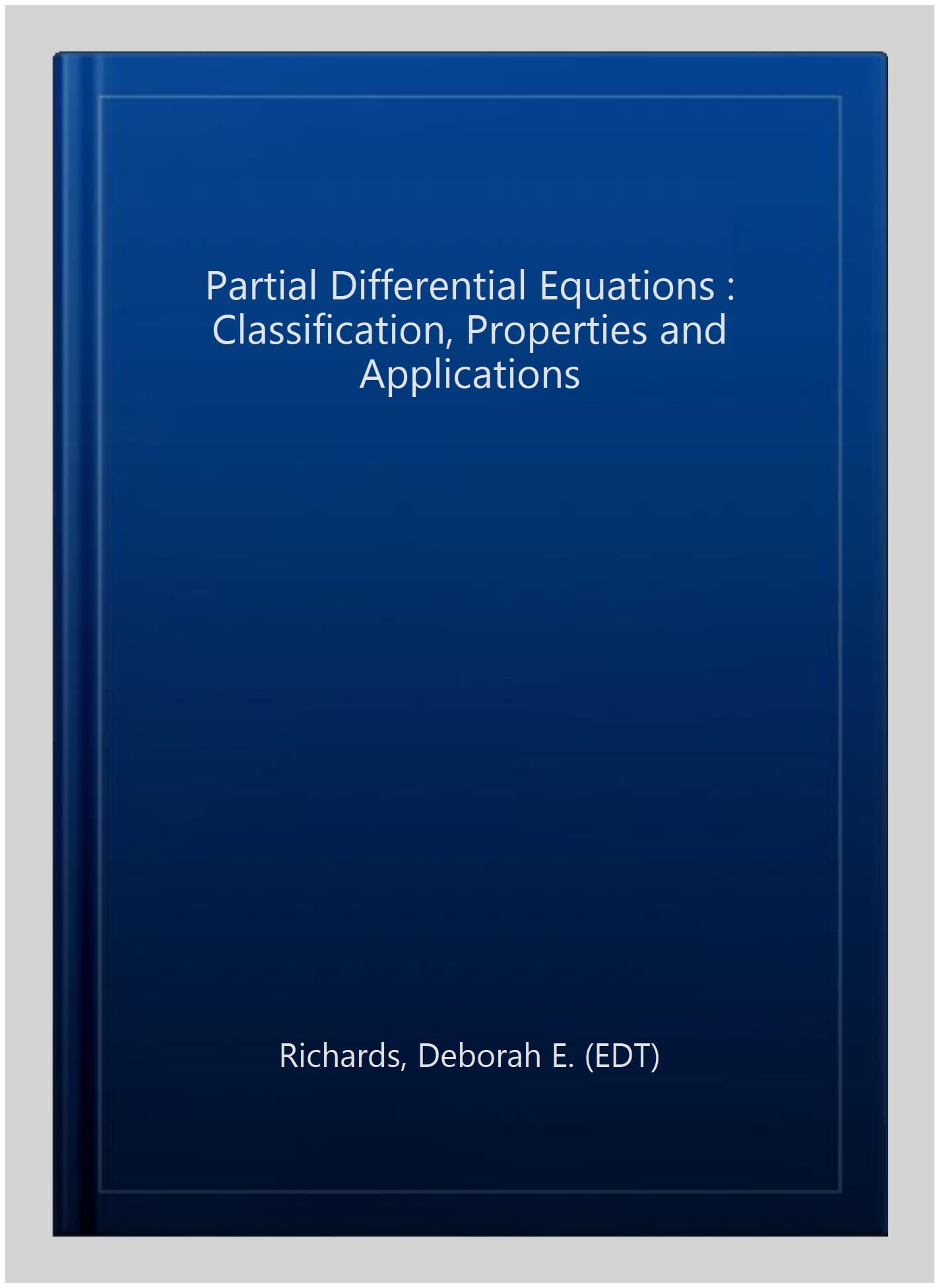 Pre-Owned Partial Differential Equations : Classification, Properties ...