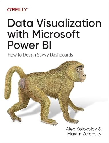 Pre-Owned Data Visualization with Microsoft Power BI: How to Design Savvy Dashboards ...