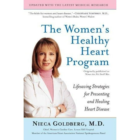 The Women's Healthy Heart Program: Lifesaving Strategies for Preventing ...