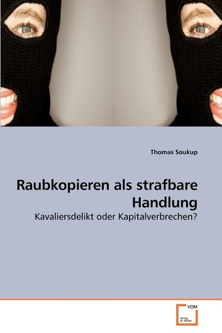 Raubkopieren ALS Strafbare Handlung (Paperback) - Walmart.com