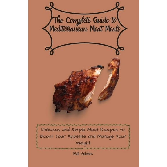 It Takes Guts: A Meat-Eater's Guide to Eating Offal with Over 75 ...