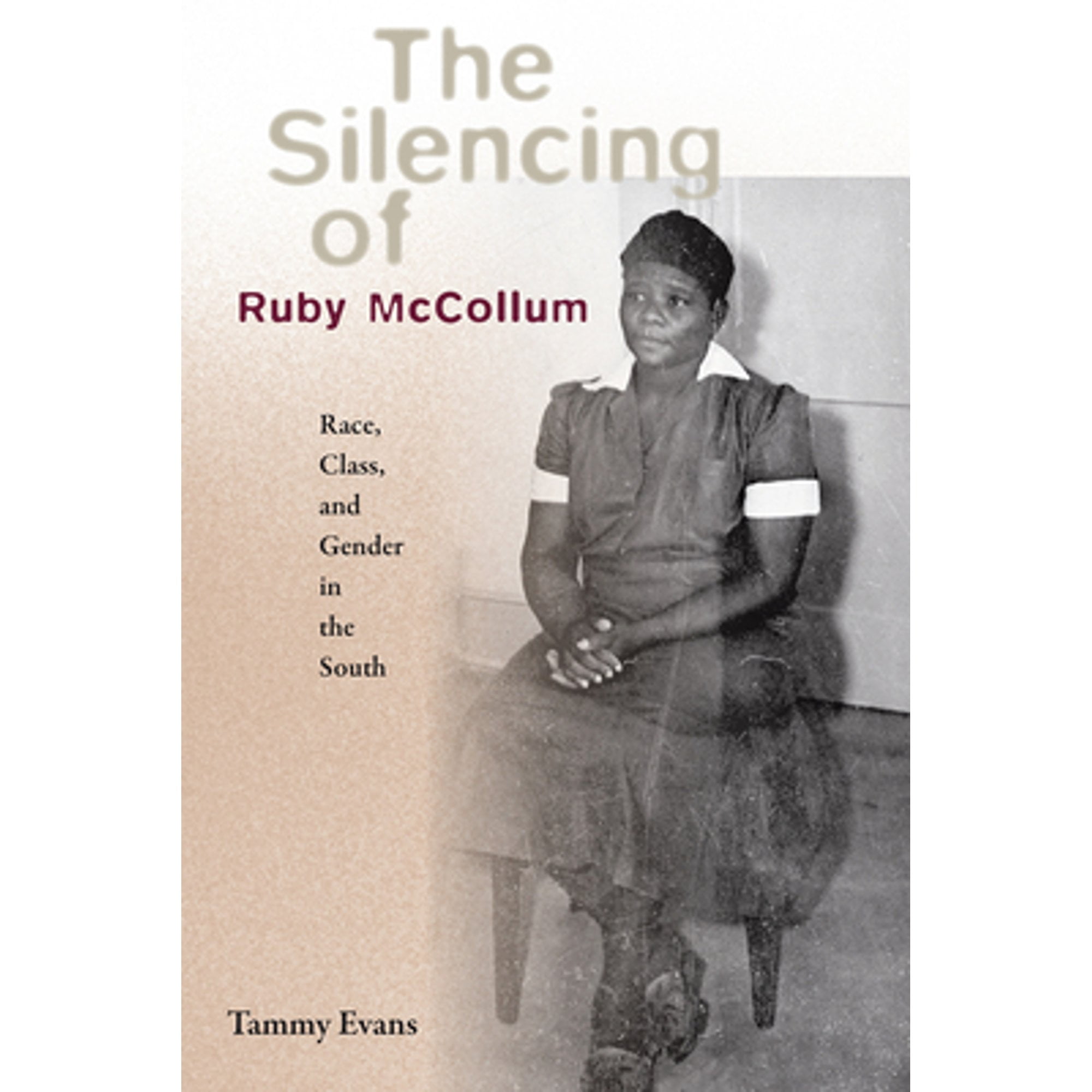 Pre-Owned Silencing of Ruby McCollum (Hardcover) by Tammy D Evans ...
