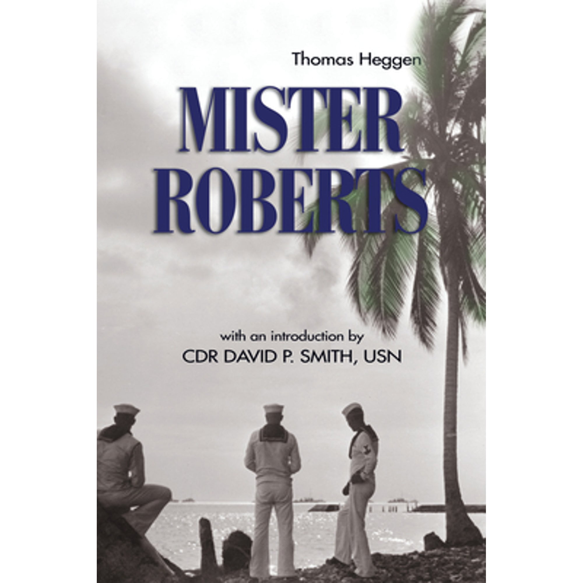Pre-Owned Mister Roberts (Paperback) by Thomas Heggen - Walmart.com