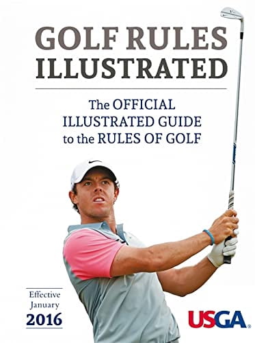 Pre-Owned USGA Golf Rules Illustrated 2016 : The Official Illustrated ...