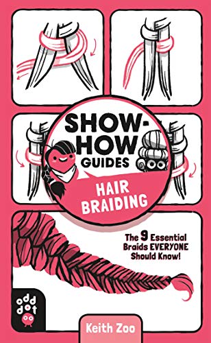 Hair Braiding: The 9 Essential Braids Everyone Should Know! (Show-How ...