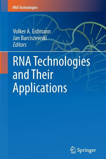RNA Technologies: RNA Technologies and Their Applications (Paperback ...