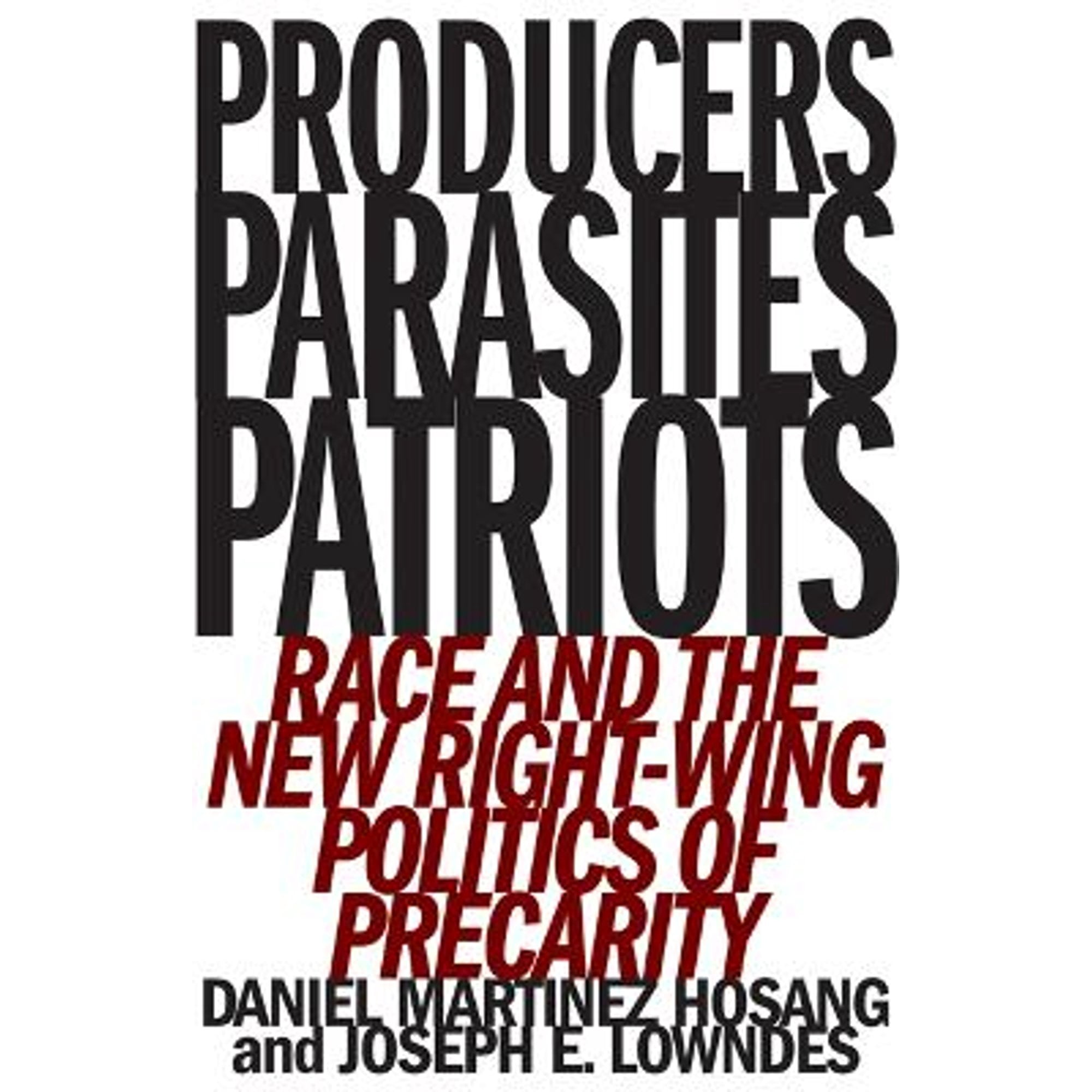 Pre-Owned Producers, Parasites, Patriots: Race and the New Right-Wing ...