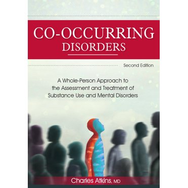Substance Use Disorder Treatment for People With Co-Occurring Disorders ...