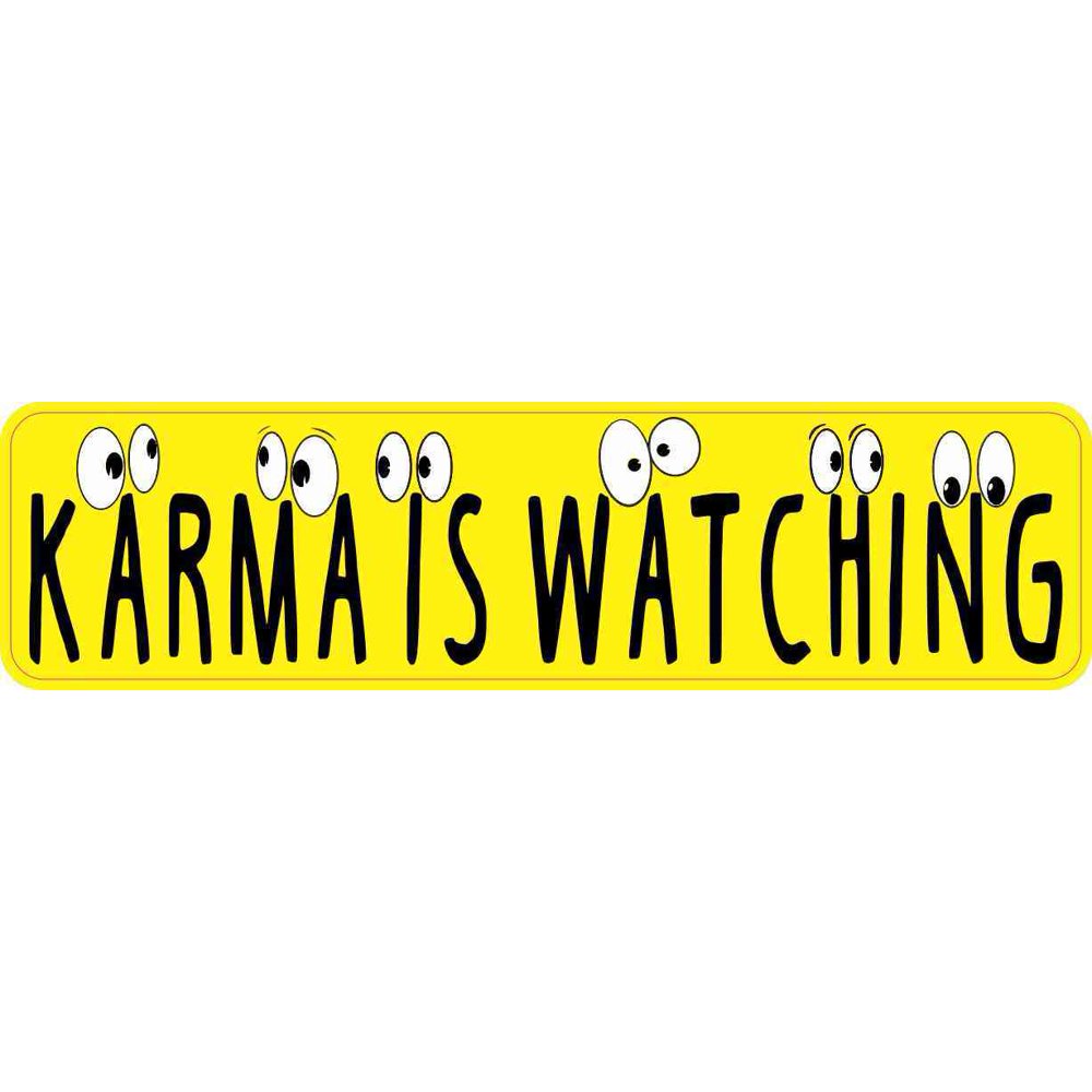 8in x 2in Karma Is Watching Bumper Sticker - Walmart.com - Walmart.com