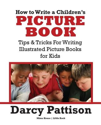 How to Write a Children's Picture Book (Paperback) - Walmart.com