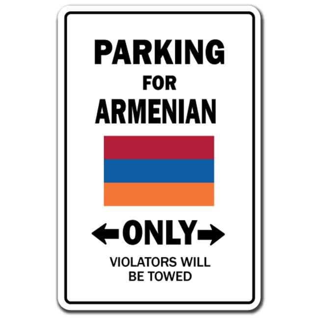 Click here for Signmission Z-A-Armenian Country 7 X 10 In. Parkin... prices