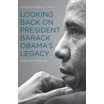 Looking Back on President Barack Obama's Legacy: Hope and Change ...