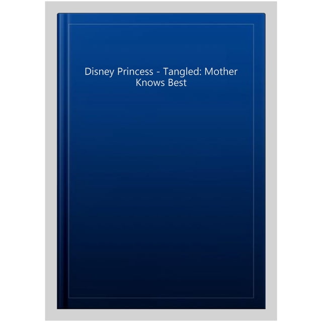Disney Princess - Tangled: Mother Knows Best - Walmart.com