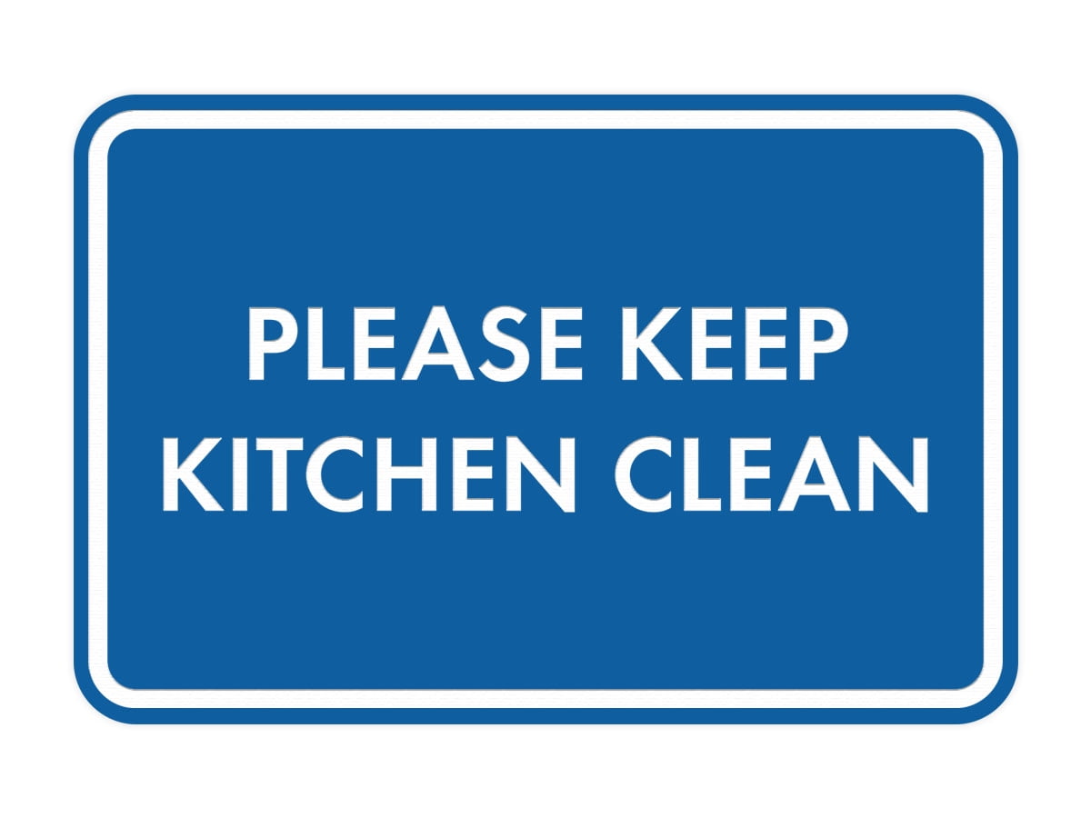 Classic Framed Please Keep Kitchen Clean Sign (Blue) - Small - Walmart.com