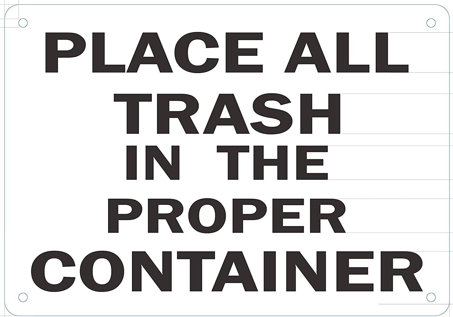 Place All Trash in The Proper Container Sign (Aluminium Reflective ...