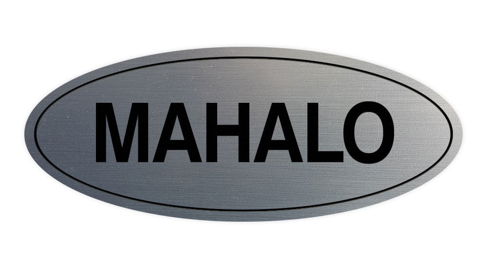 Signs ByLITA Oval Mahalo Sign (Brushed Silver) - Small - Walmart.com