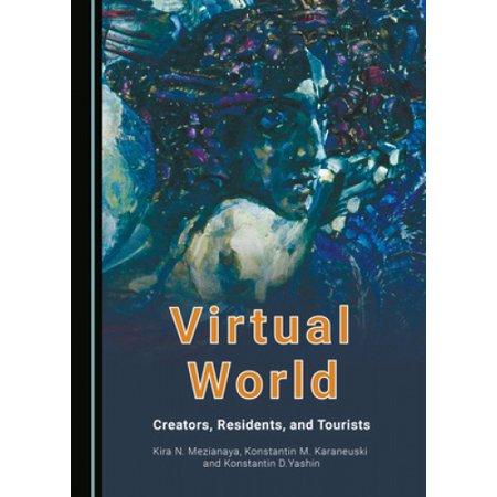 Virtual World: Creators, Residents, and Tourists | Walmart Canada