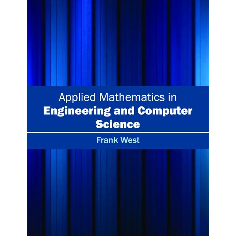 Applied Mathematics In Engineering And Computer Science Hardcover