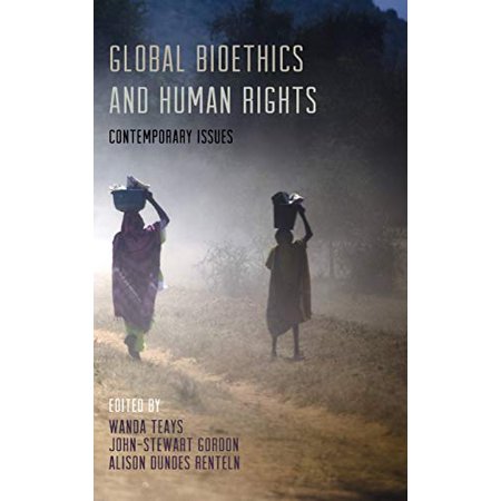 Global Bioethics and Human Rights: Contemporary Issues | Walmart Canada