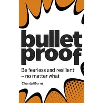 Becoming Bulletproof : Protect Yourself, Read People, Influence ...