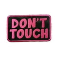 Don't Touch Pink Embroidered Sew/Iron On Patch - Walmart.com