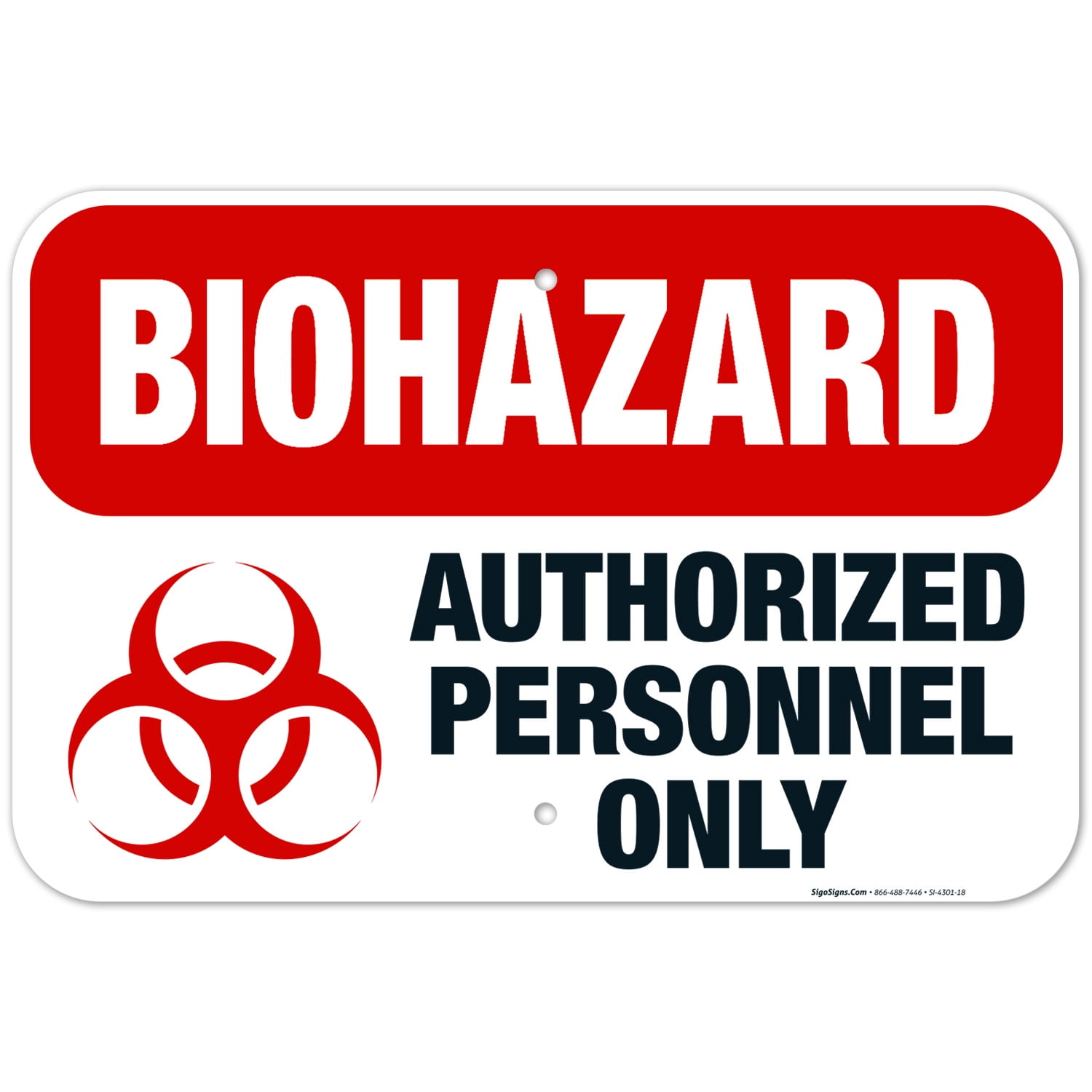 Biohazard Authorized Personnel Only Sign, OSHA Danger Sign, - Walmart.com
