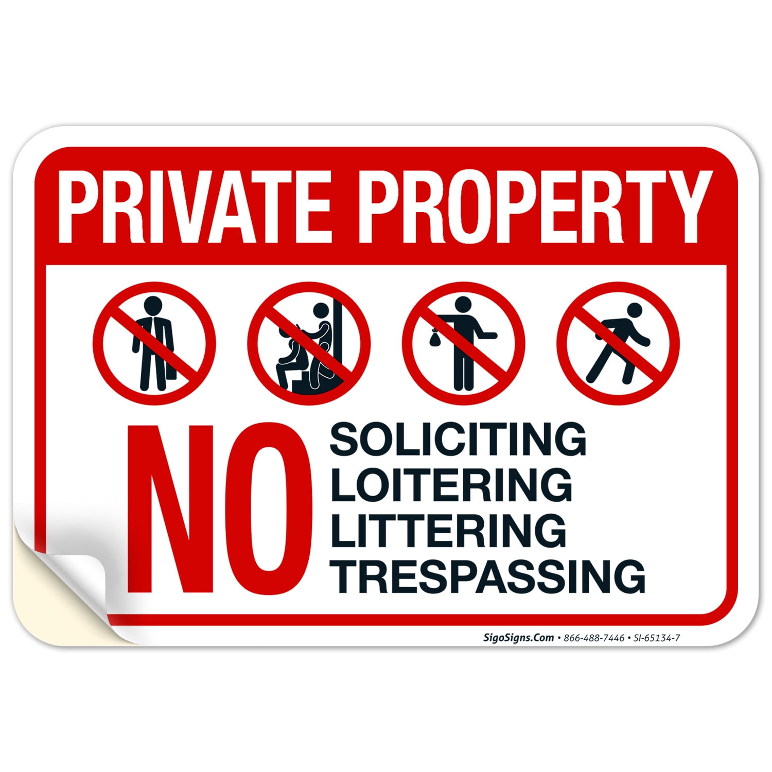 Private Property No Soliciting Loitering Littering Or Trespassing Sign ...
