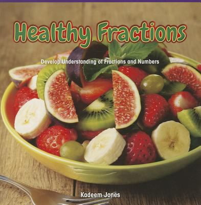 Pre-Owned Healthy Fractions: Develop Understanding of Fractions and ...
