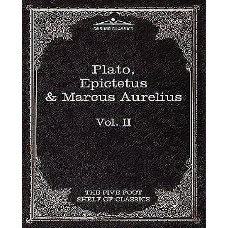 The Apology, Phaedo and Crito by Plato; The Golden Sayings by Epictetus ...
