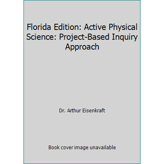 Pre-Owned Florida Edition: Active Physical Science: Project-Based ...