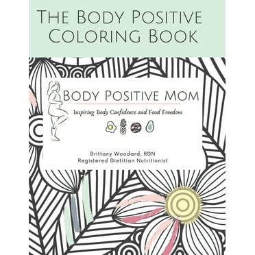 Positive Body Image Workbook : A Clinical and Self-Improvement Guide ...