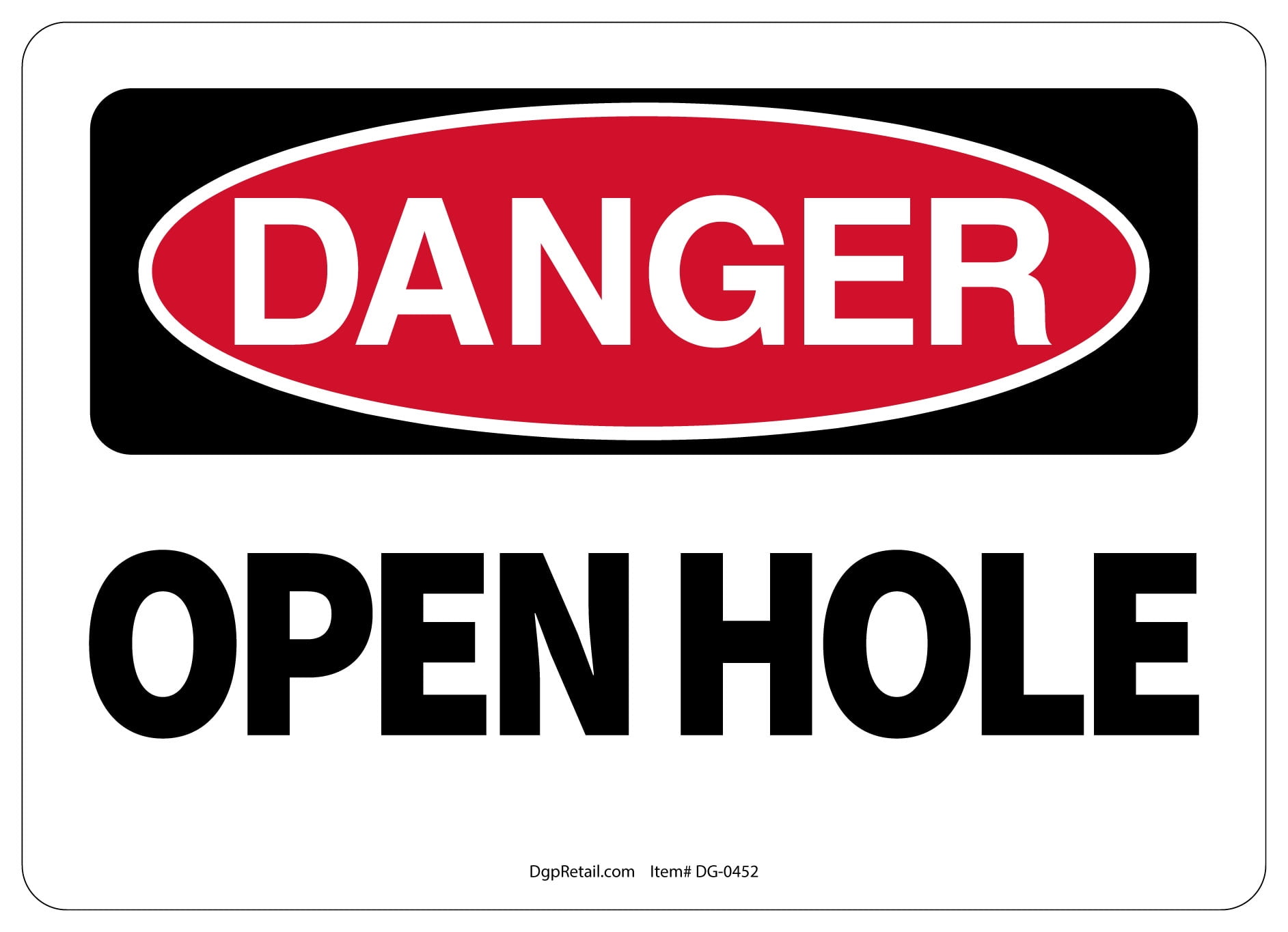 OSHA DANGER SAFETY SIGN OPEN HOLE - Walmart.com