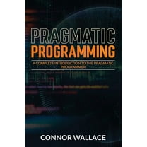 Pragmatic Programmers: Seven Languages in Seven Weeks: A Pragmatic ...