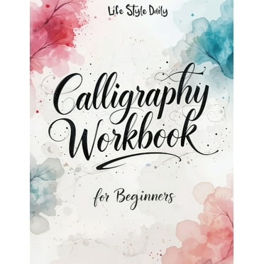 Easy Creative Lettering: A Step-By-Step Guide to Lettering, Flourishing ...